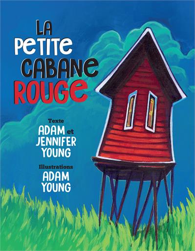 La petite cabane rouge – Breakwater Books Limited