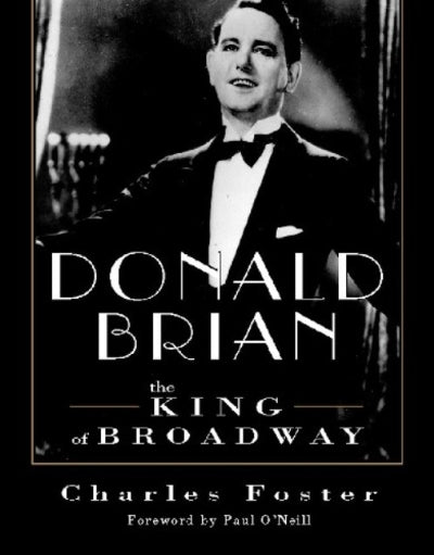 Donald Brian: King of Broadway – Breakwater Books Limited